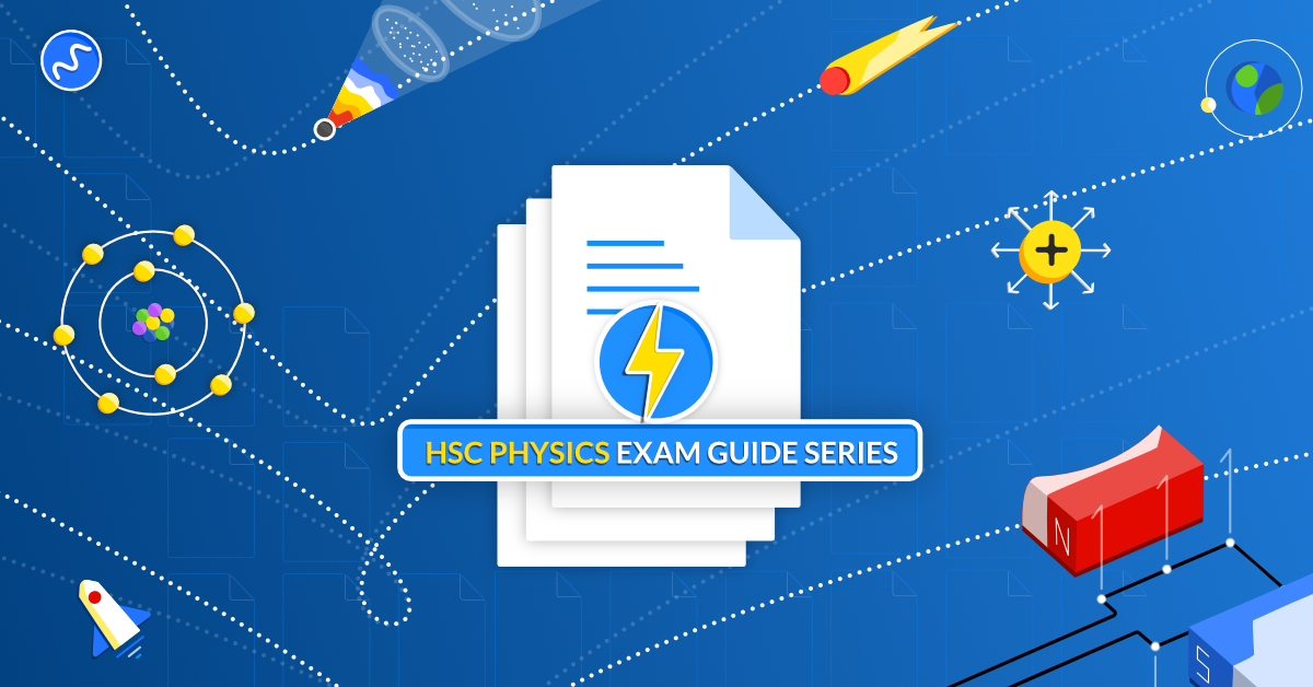 How to Ace Your HSC Physics Trial Exam | Physics Exam Guide